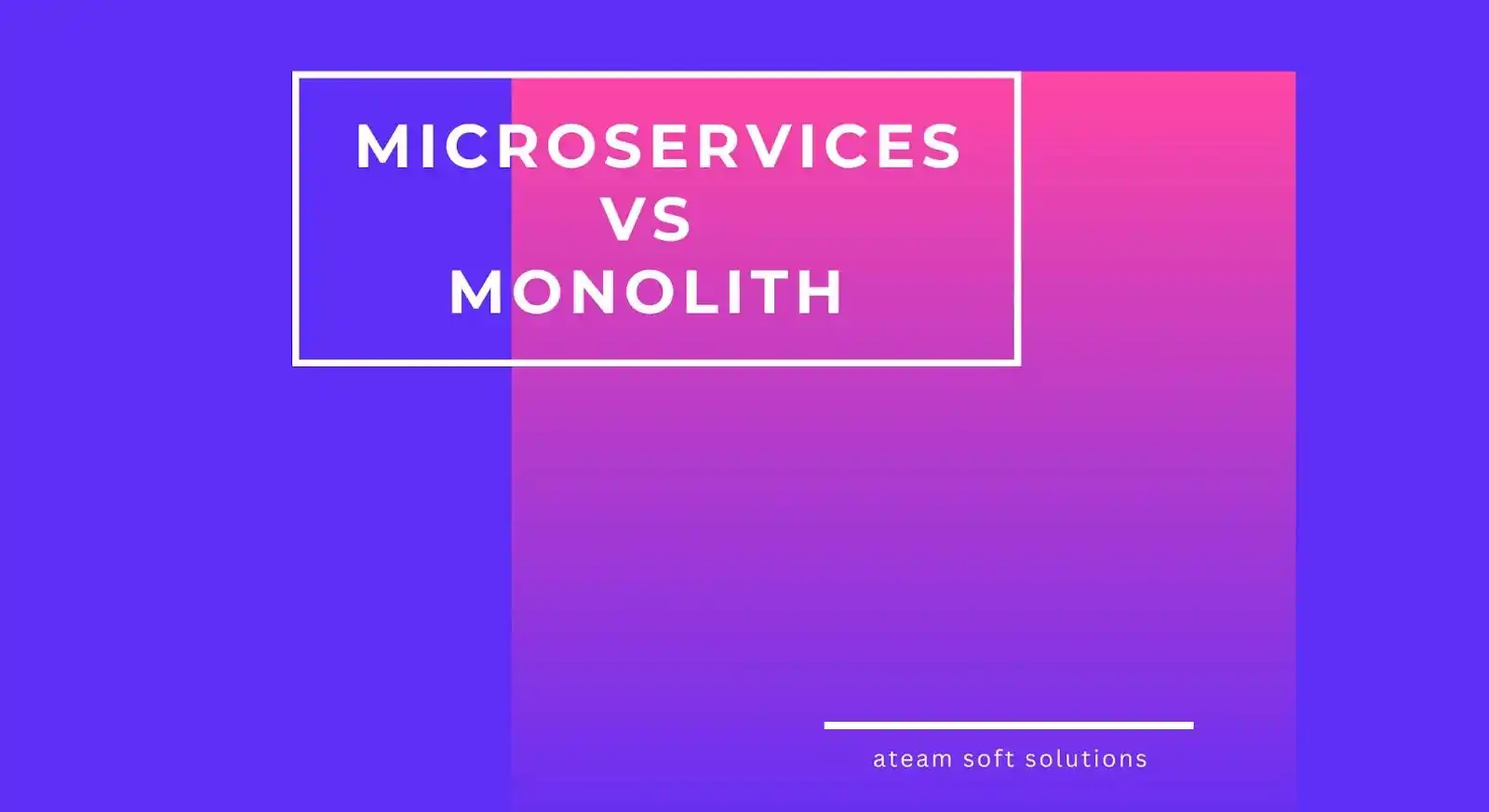 Difference Between Microservices vs Monolith Architecture