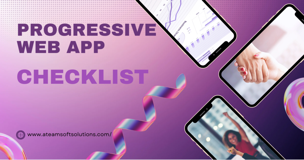 Progressive Web App (PWA) Checklist For Web App Development
