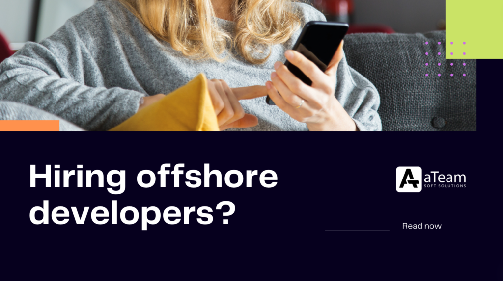 5 Reasons Why Offshore Software Development Projects Fail | aTeam Soft ...