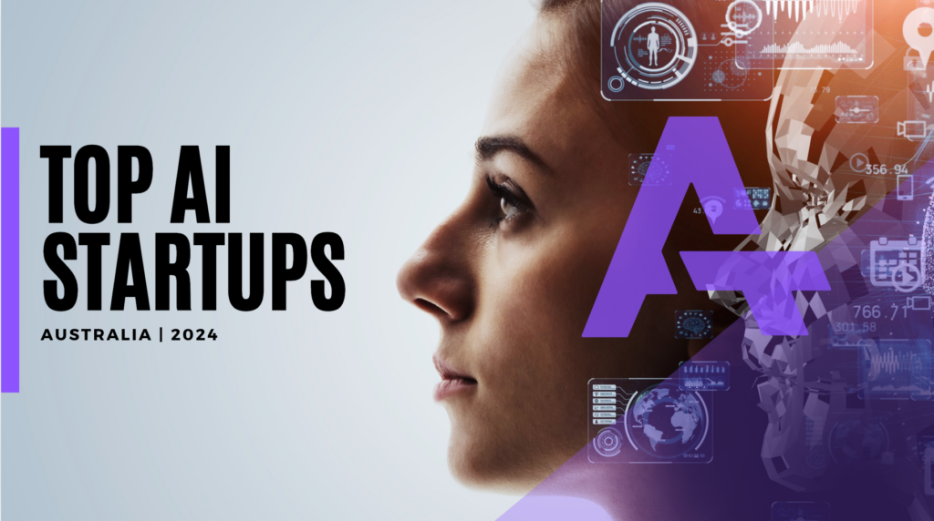 The Top 10 Artificial Intelligence Startups in Australia | aTeam Soft ...