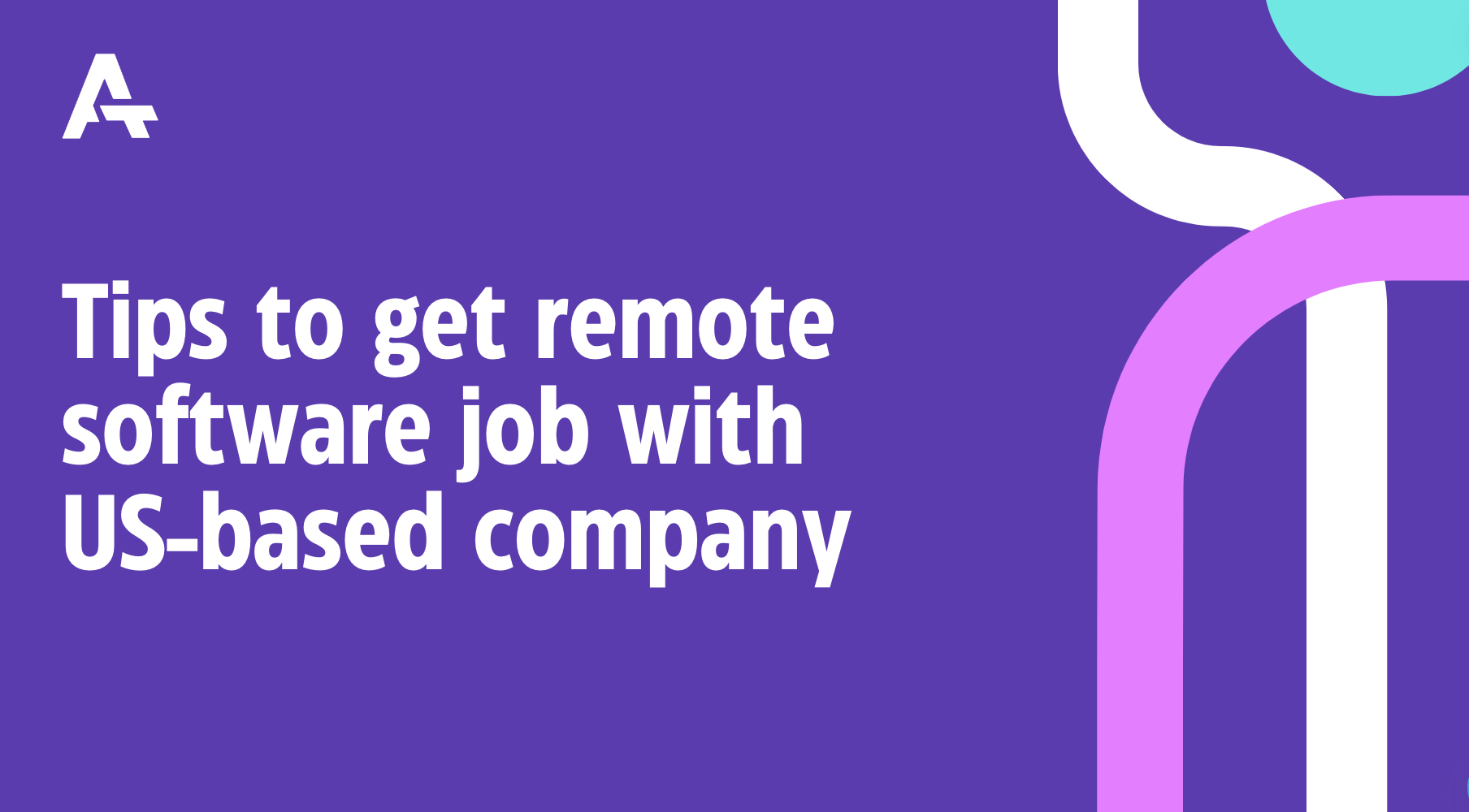 How to Land a Remote app developer job with a US-based company | aTeam ...